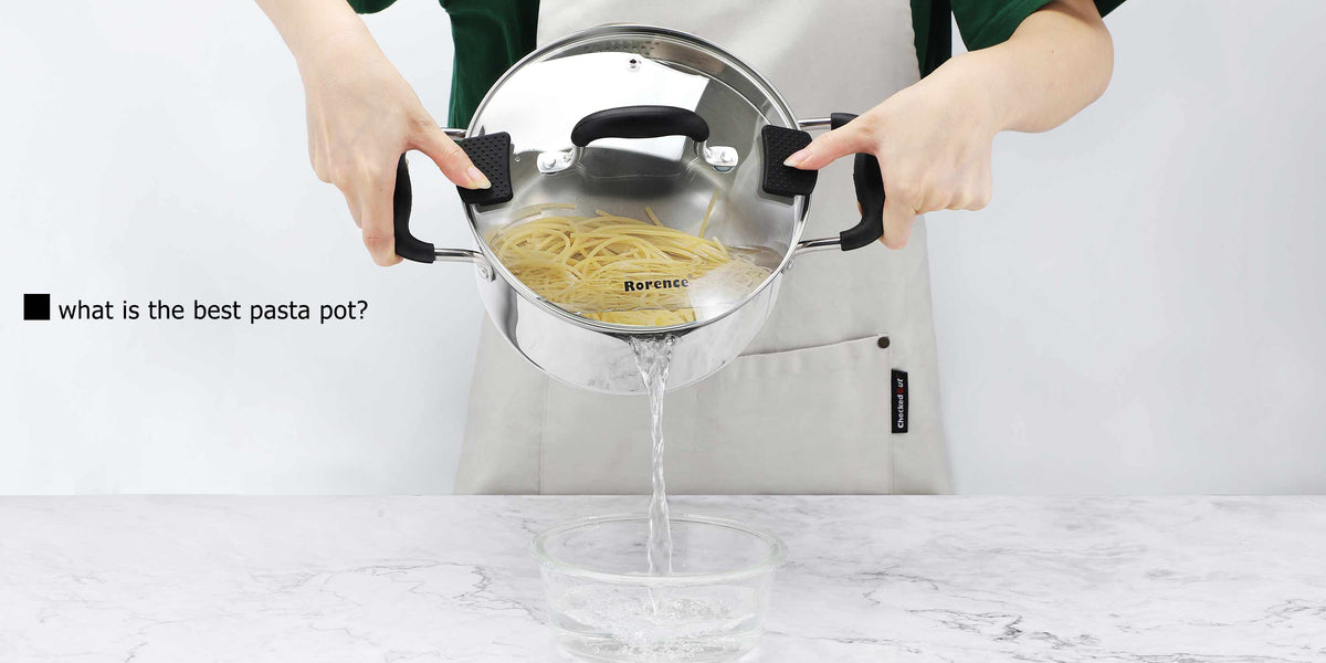 What Is The Best Pasta Pot? – Rorence Store